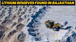 After J&K, Lithium Reserves have been Discovered in Rajasthan