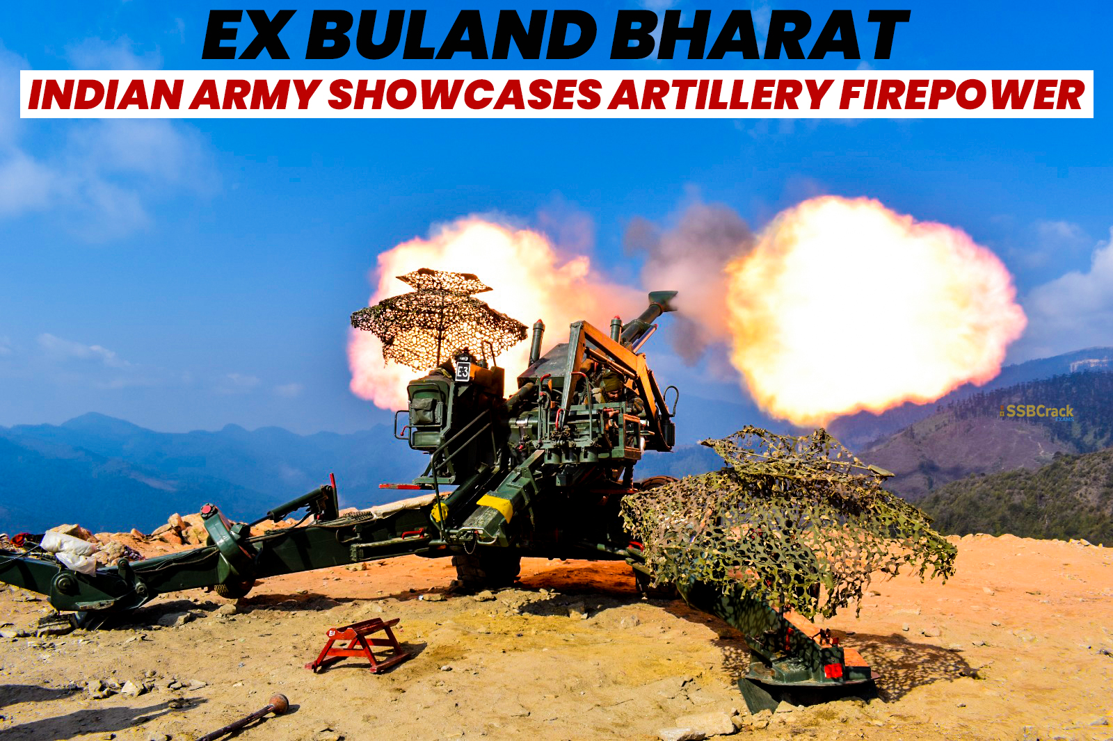 Ex Buland Bharat - Indian Army Showcases Artillery Firepower near LAC