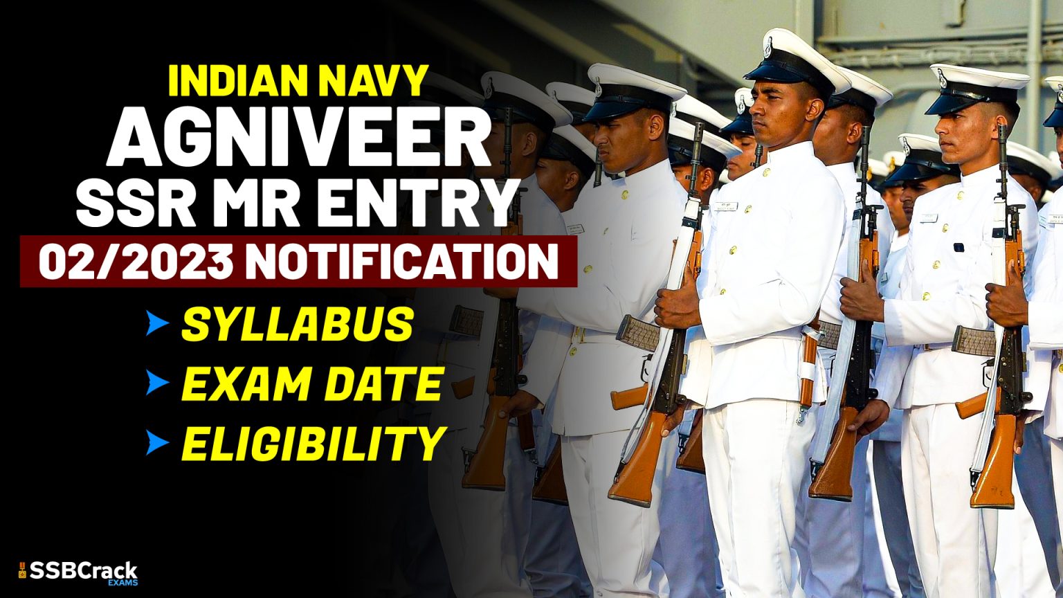Indian Navy Agniveer SSR MR Entry 2023 Notification, Syllabus, Exam Date, And Eligibility [OUT NOW]