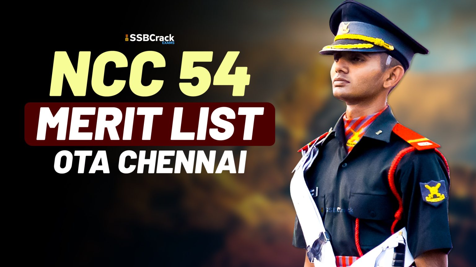 NCC 54 Merit List Out Now [Men And Women] OTA Chennai