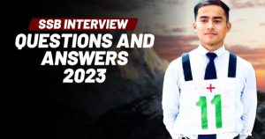 SSB Interview Questions and Answers 2024