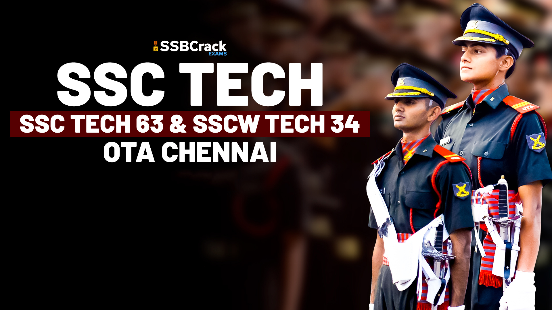 SSC Tech 63 & SSCW Tech 34 Notification Indian Army