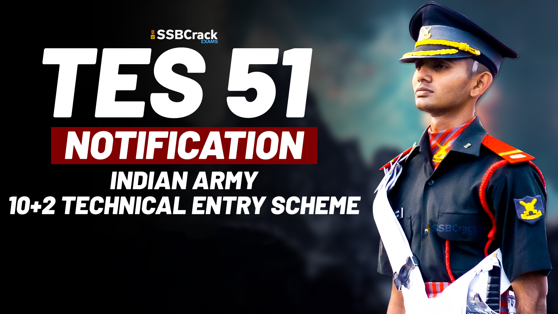 TES 51 Notification Indian Army 10+2 Technical Entry Scheme