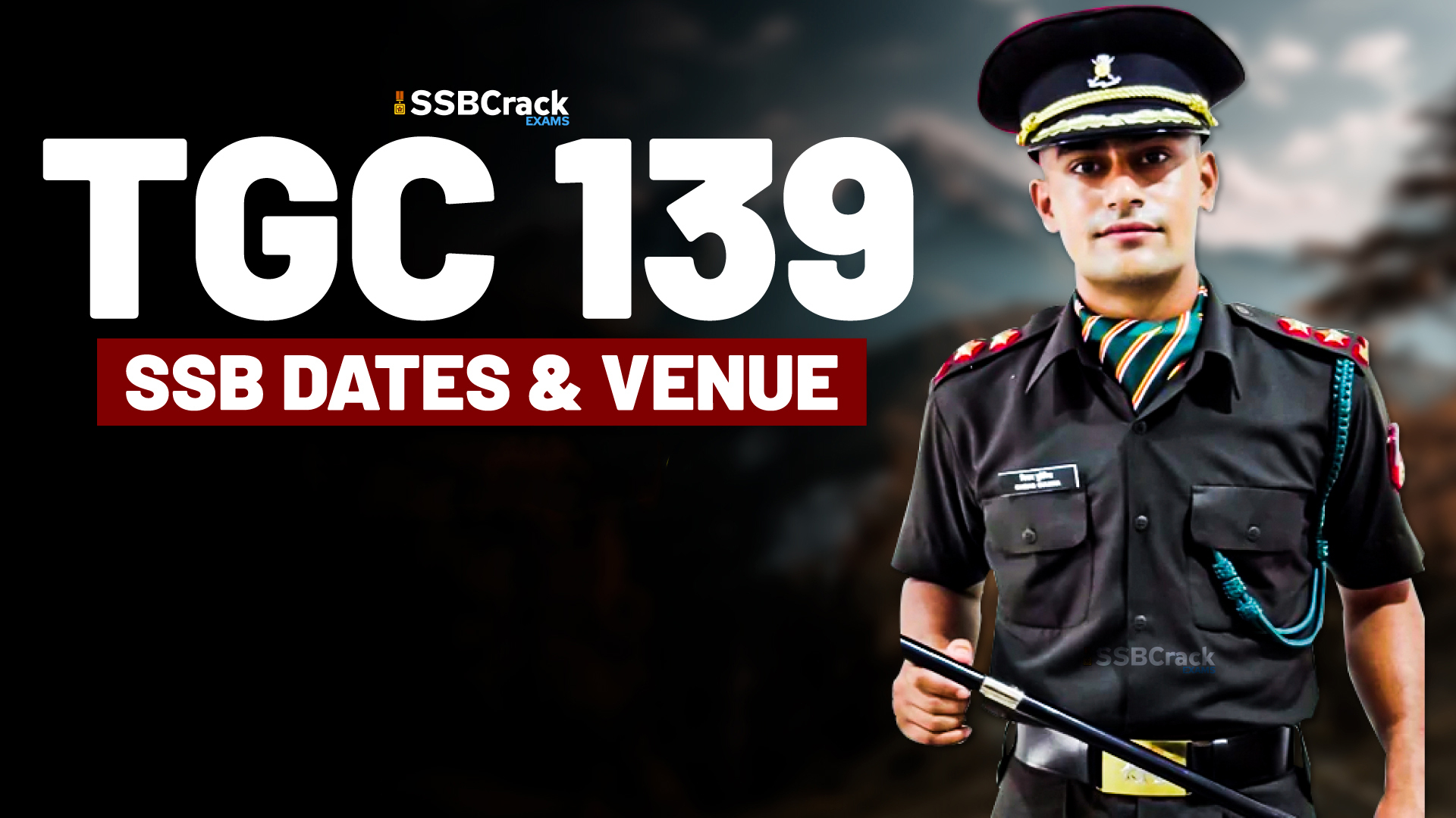 TGC 139 SSB Interview Dates And Venue