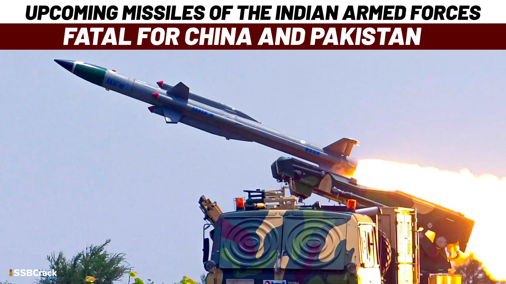 Upcoming Missiles of the Indian Armed Forces