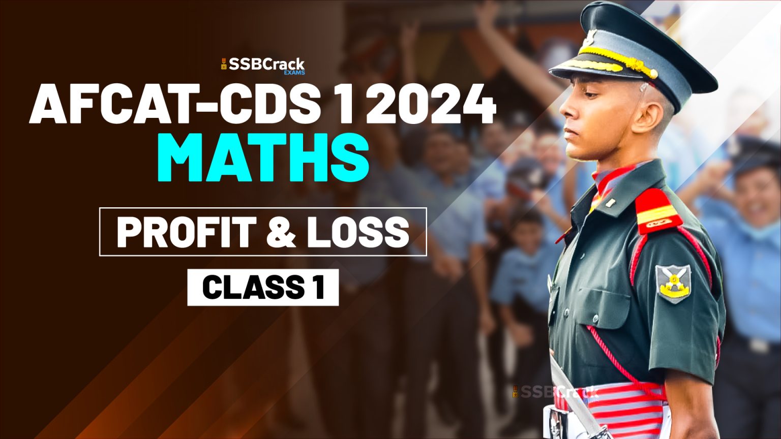 CDS & AFCAT 1 2024 Exam Maths Profit & Loss Class 1