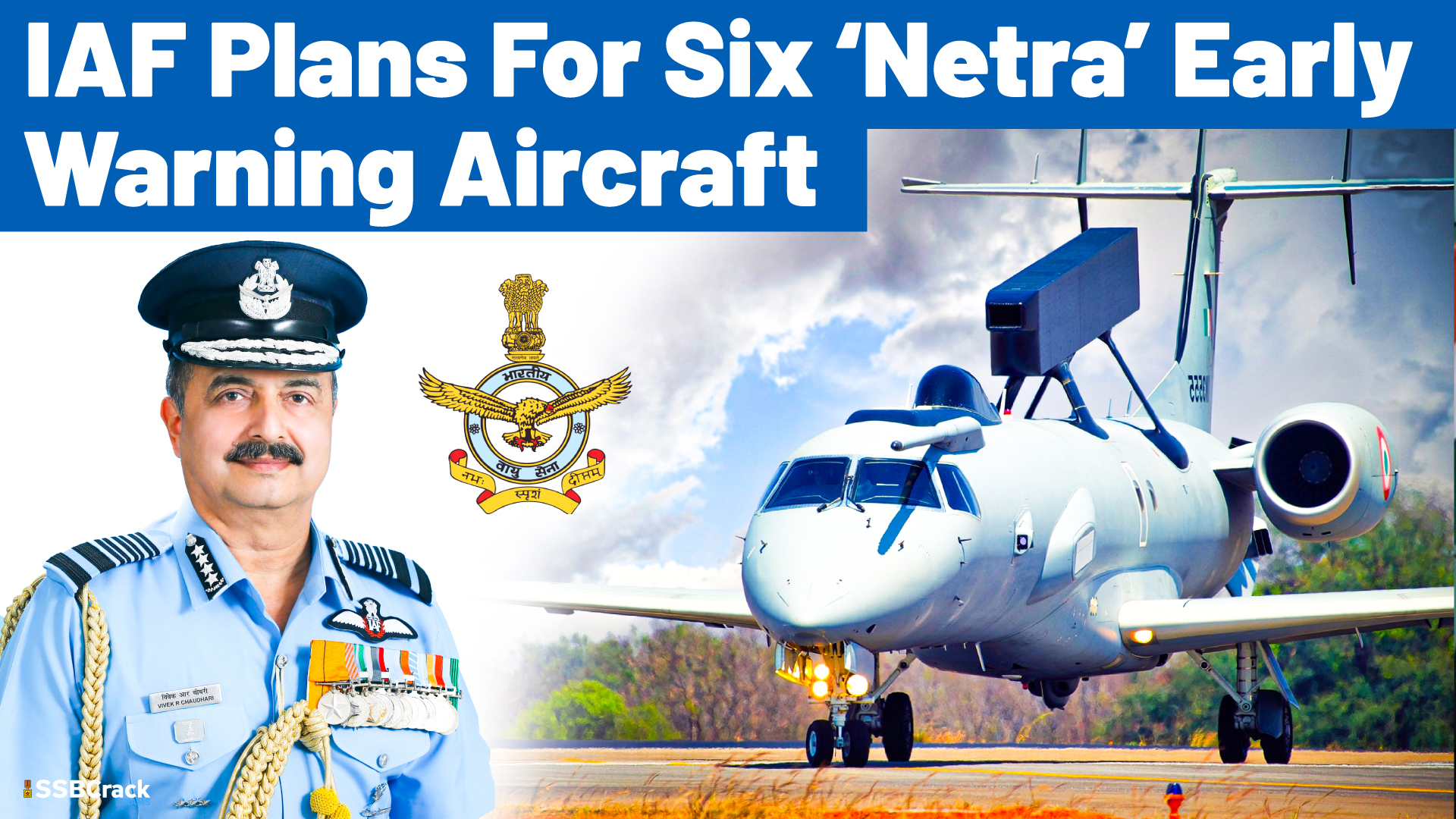 IAF Plans For Six More ‘Netra’ Early Warning Aircraft