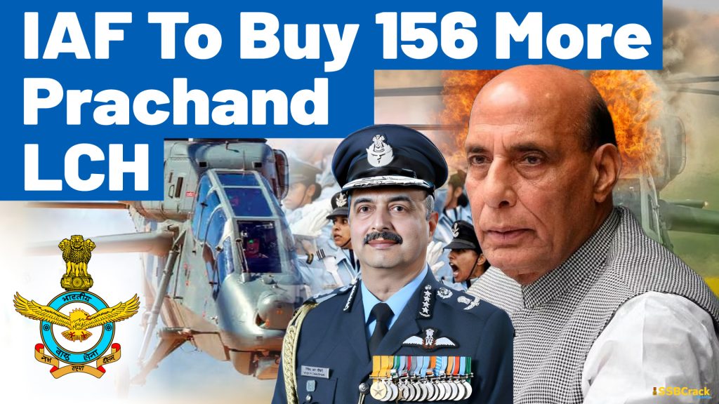 IAF To Buy 156 More ‘Prachand’ LCH