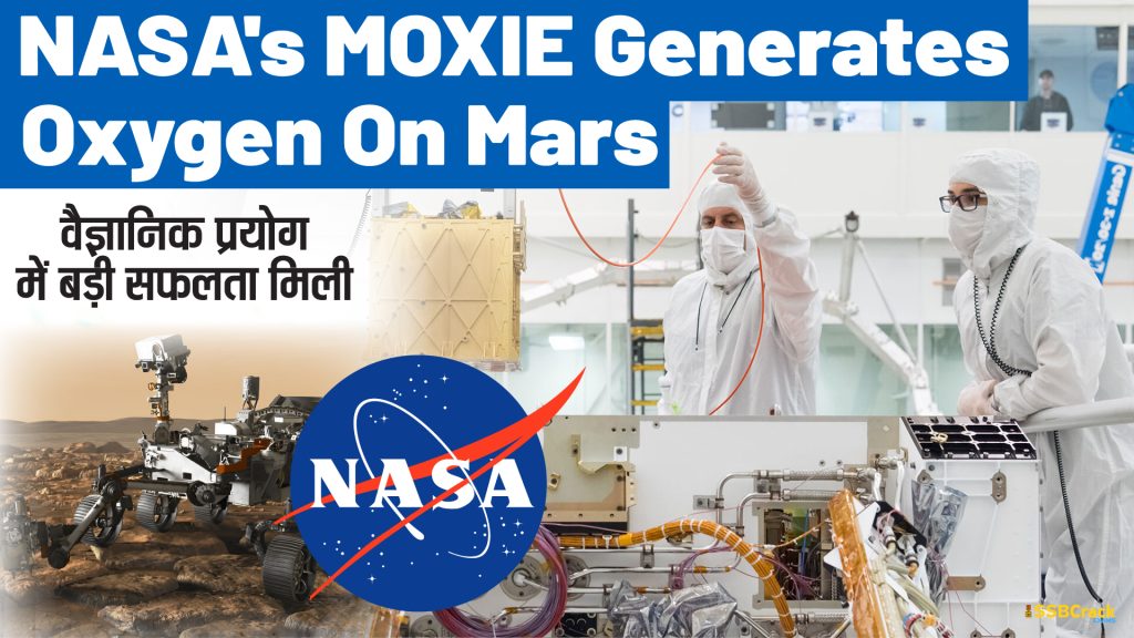NASA's MOXIE Generates Oxygen On Mars