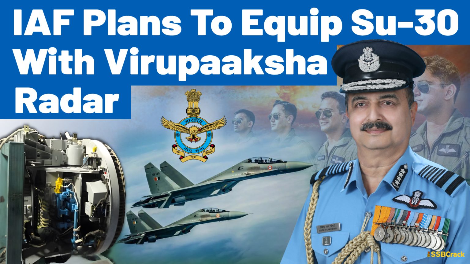IAF Plans To Equip Su 30MKIs With Virupaaksha Radar