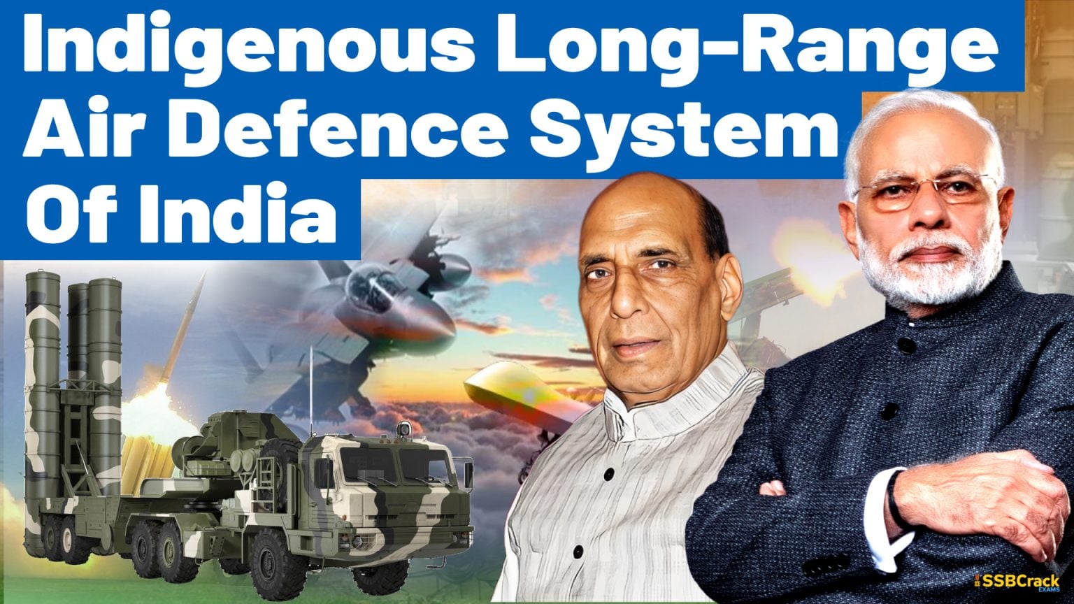 India's Indigenous Long-Range Air Defence System