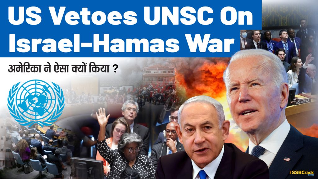 US Vetoes UN Security Council Resolution On Israel-Hamas War