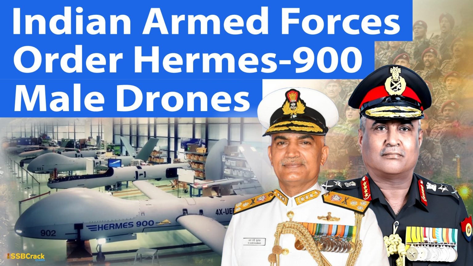 Indian Army & Indian Navy orders 4 Hermes-900 MALE Drones