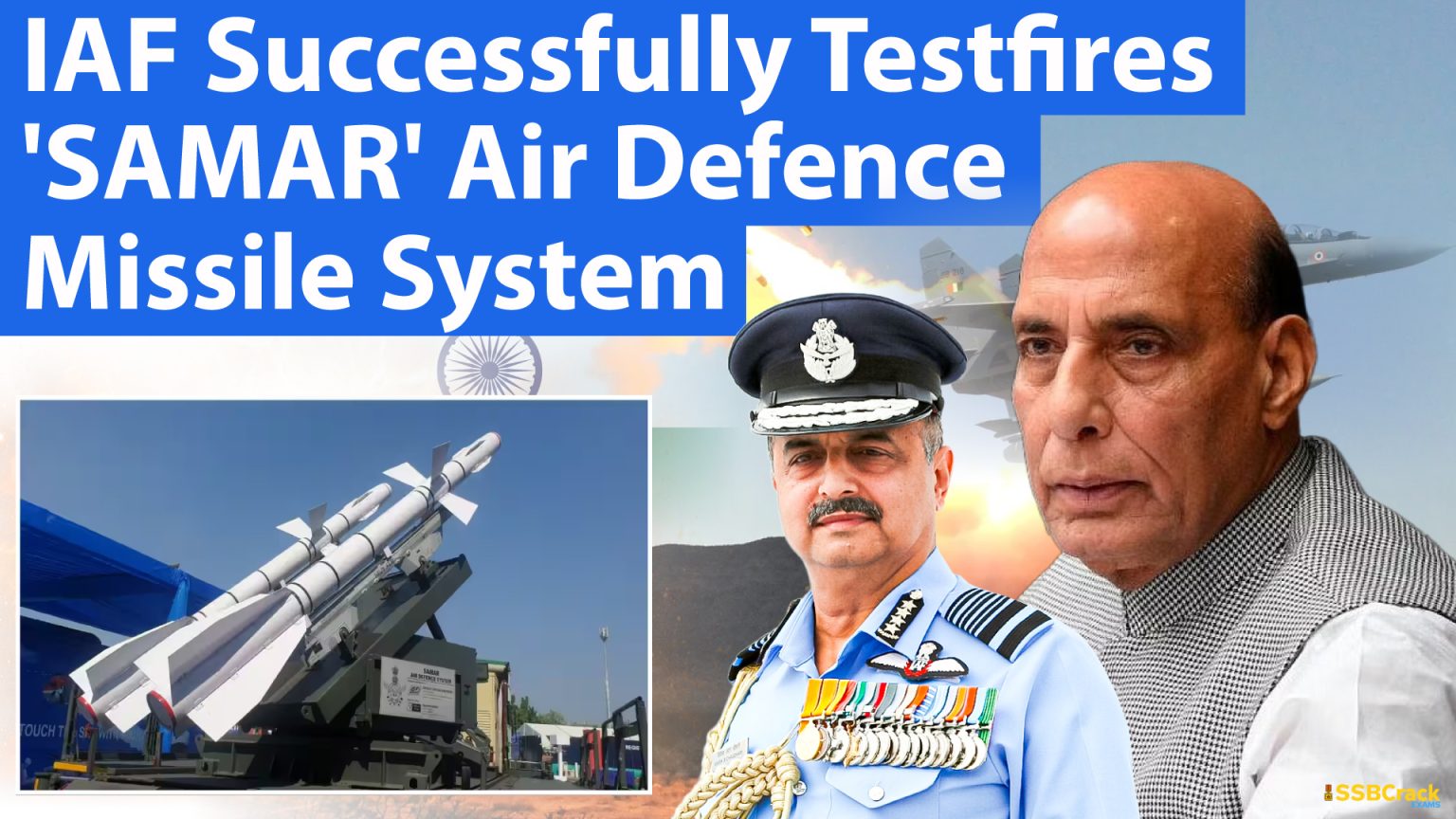 IAF Successfully Test fires 'SAMAR' Air Defence Missile System