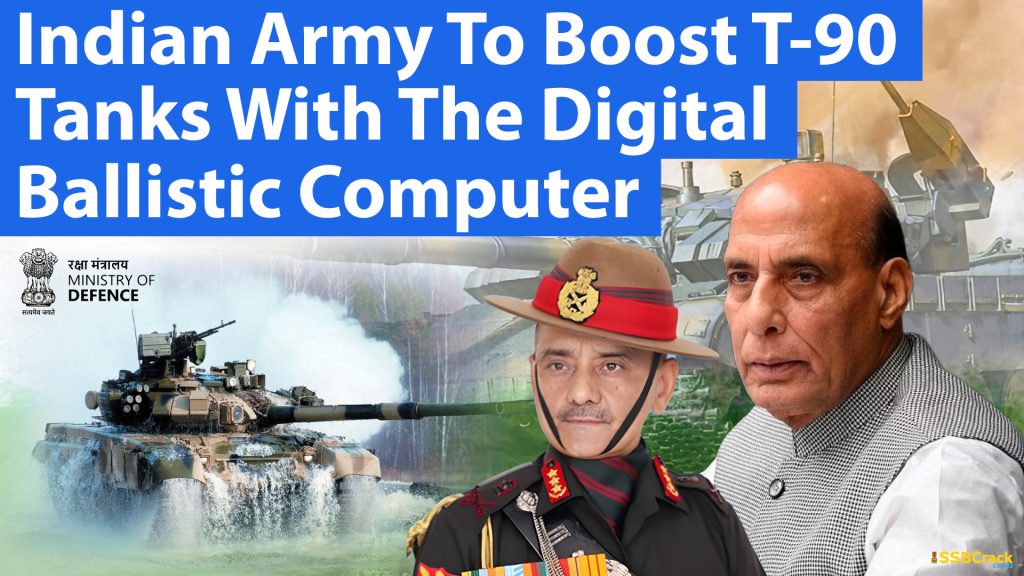 Indian Army To Boost T-90 Tanks With Digital Ballistic Computer