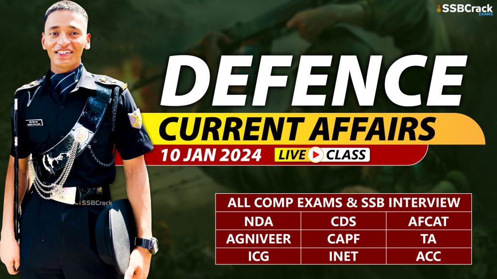 Defence Current Affairs 10 January 2024