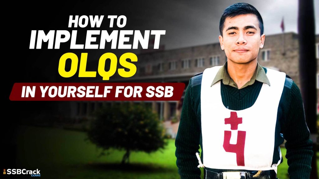 How To Implement OLQs In Yourself For SSB