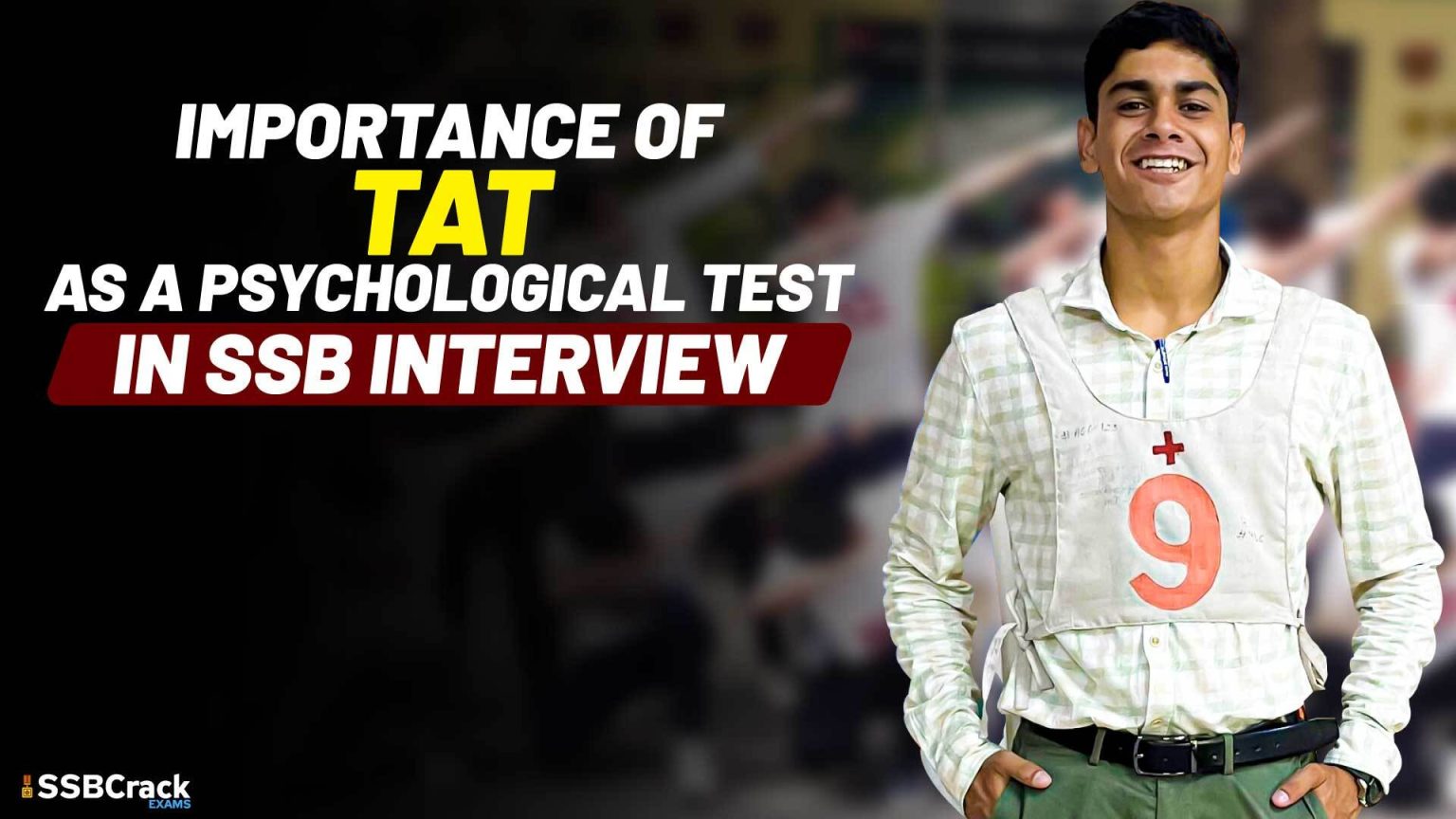 Importance Of TAT As A Psychological Test In SSB
