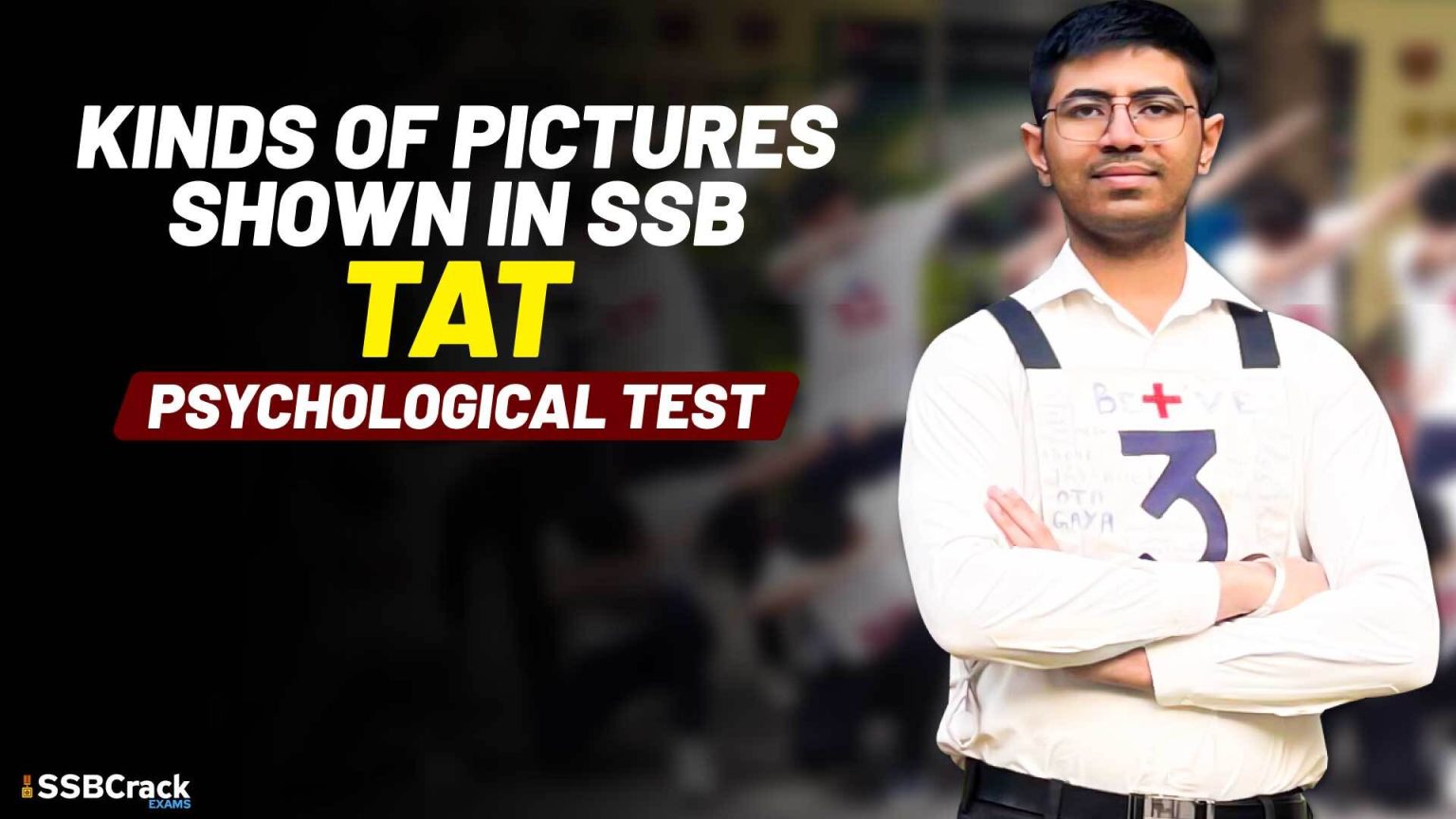 Kinds Of Pictures Shown In SSB TAT Psychological Test