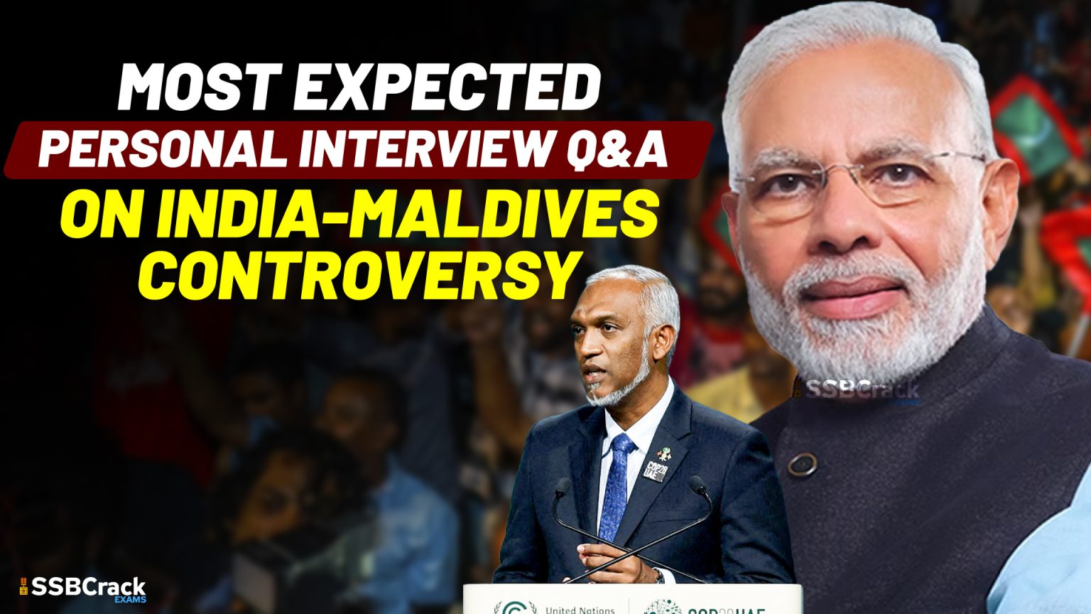 Most Expected Personal Interview Q&A on India Maldives Controversy