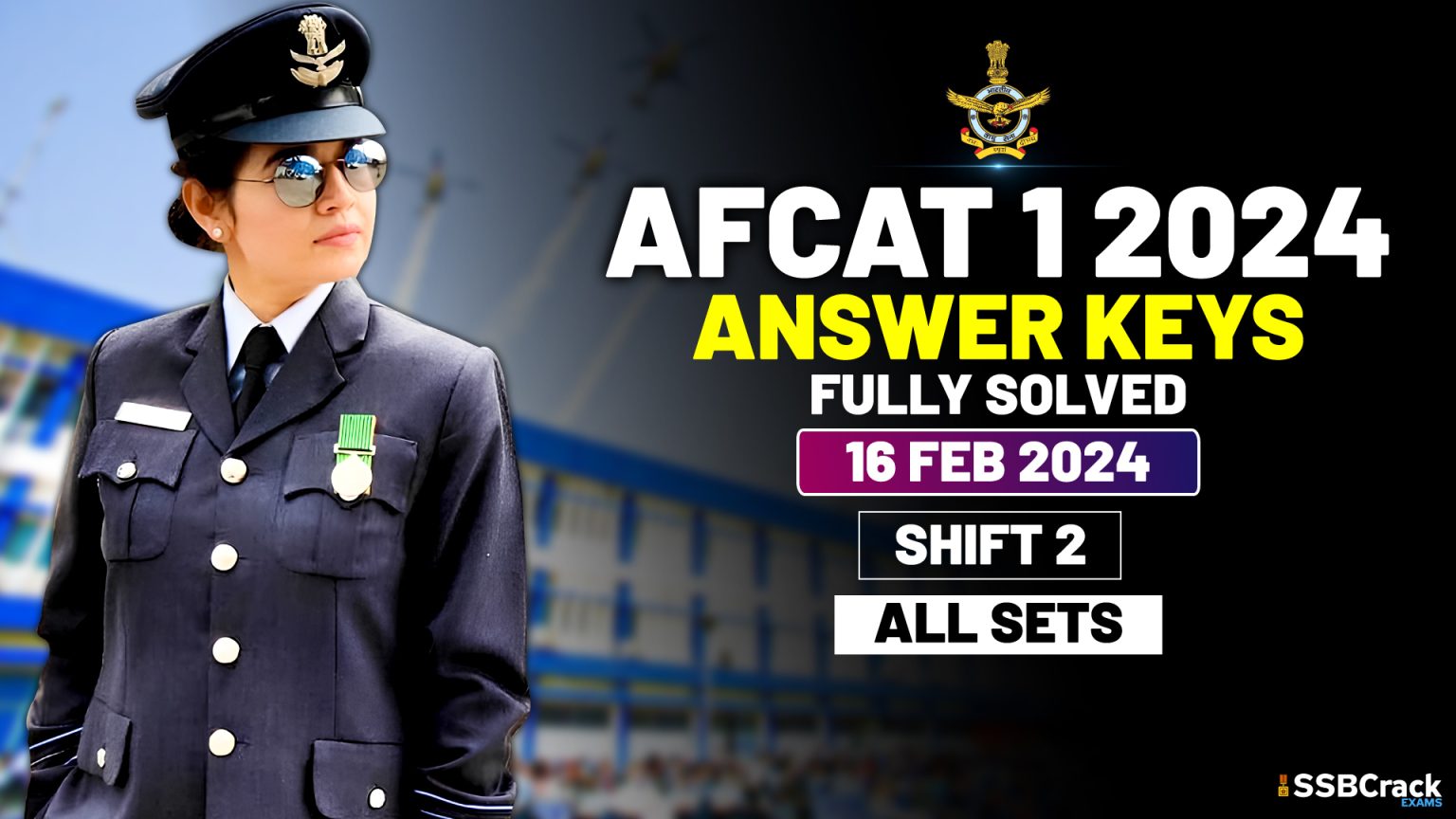 AFCAT 1 2024 Exam Answer Keys 16 February 2024 Shift 2 [Fully Solved]