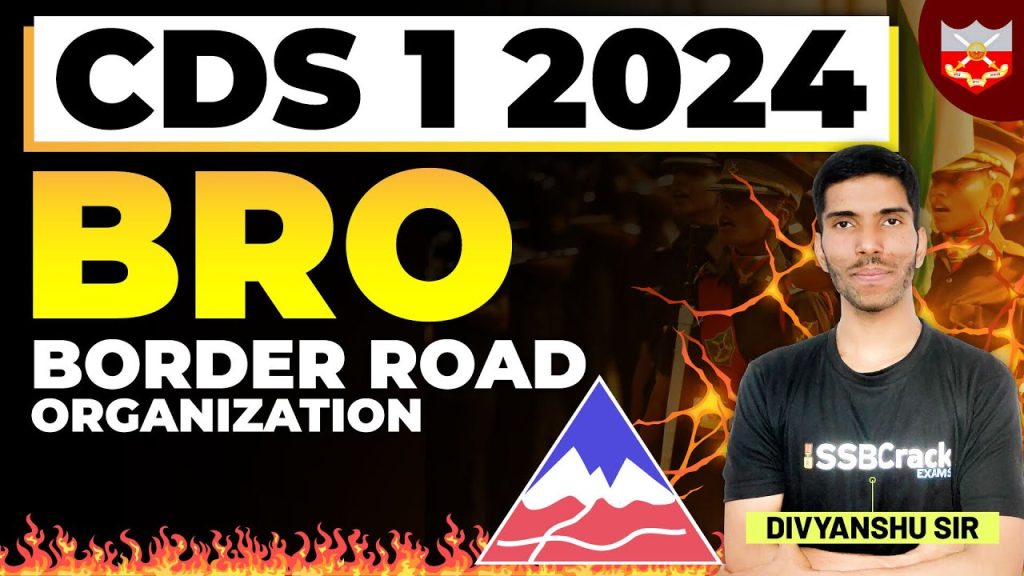 CDS 1 2024 Border Roads Organisation (BRO) Lecture
