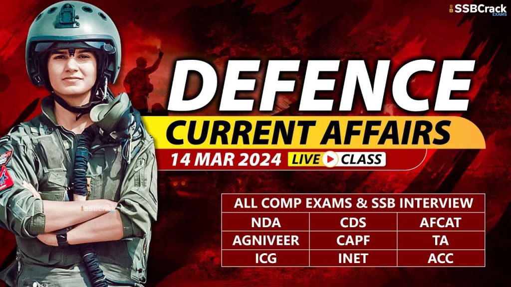 Defence Current Affairs 14 March 2024