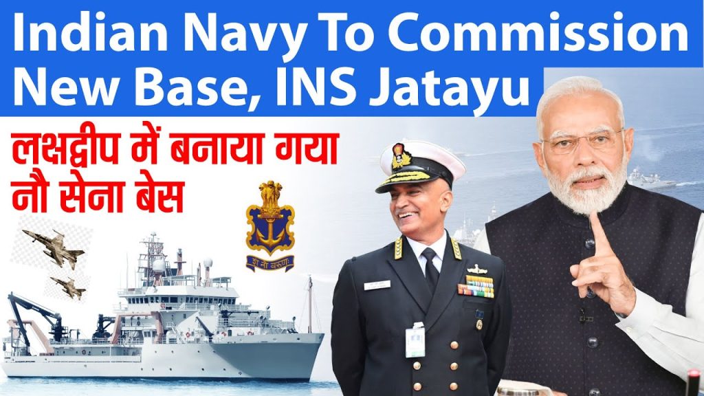 Indian Navy To Commission New Base 'INS Jatayu'