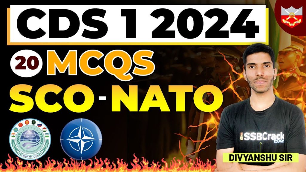 CDS 1 2024 Top 20 MCQs On NATO & SCO