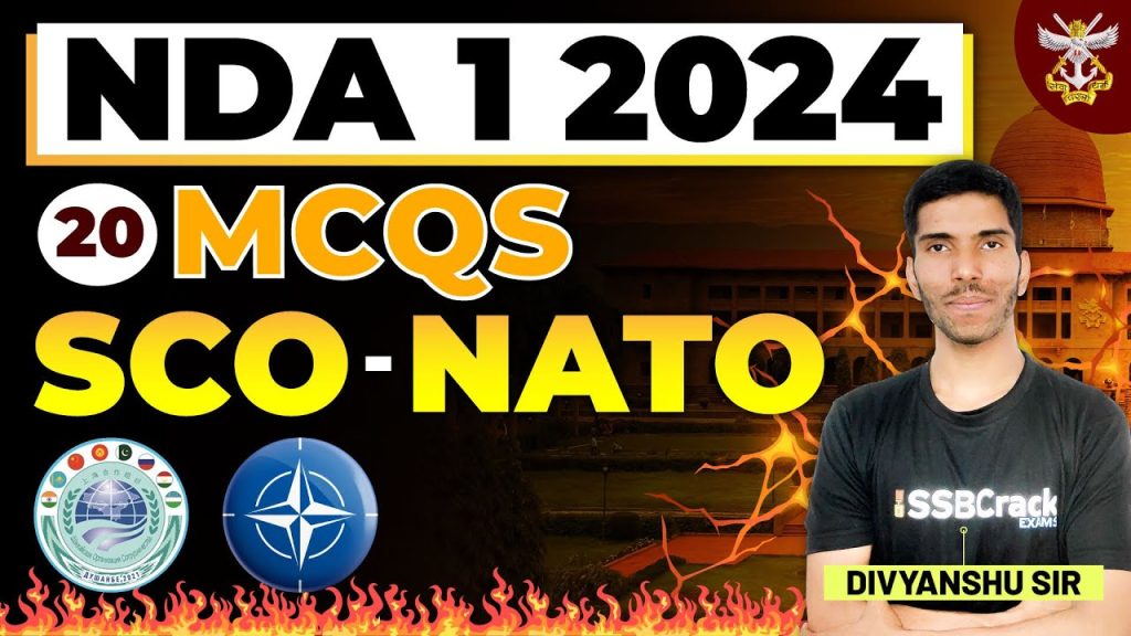 NDA 1 2024 Top 20 MCQs On NATO & SCO