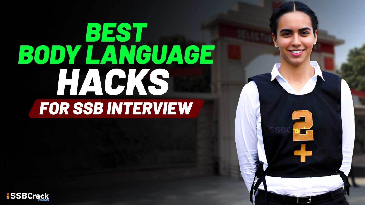 Best Body Language Hacks For SSB Interview