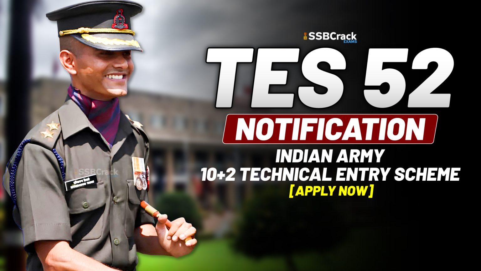 TES 52 Notification Indian Army 10+2 Technical Entry Scheme