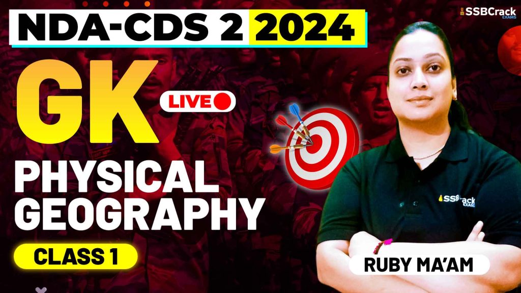 NDA CDS 2 2024 Geography Class 1