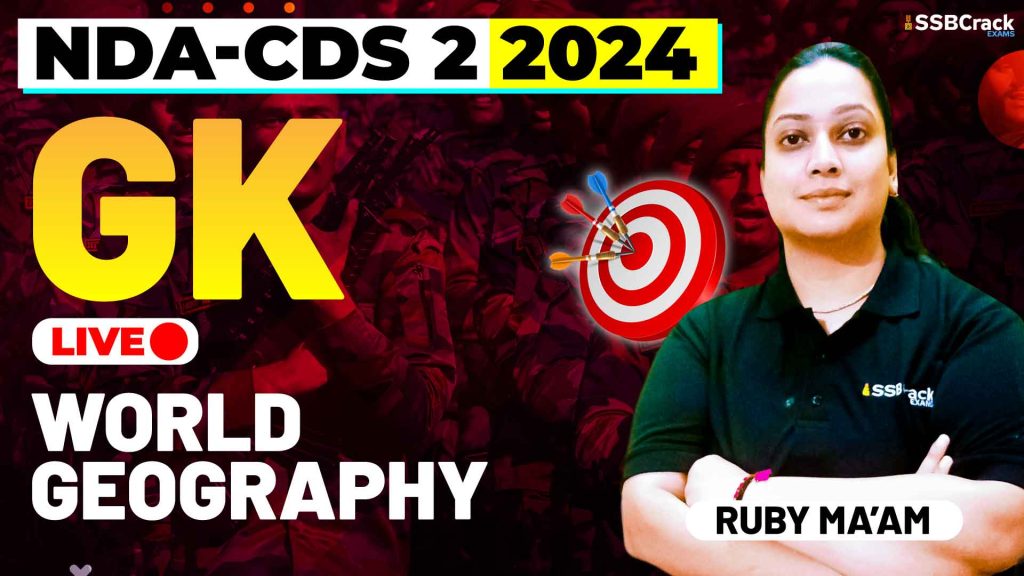 NDA CDS 2 2024 World Geography Class 5