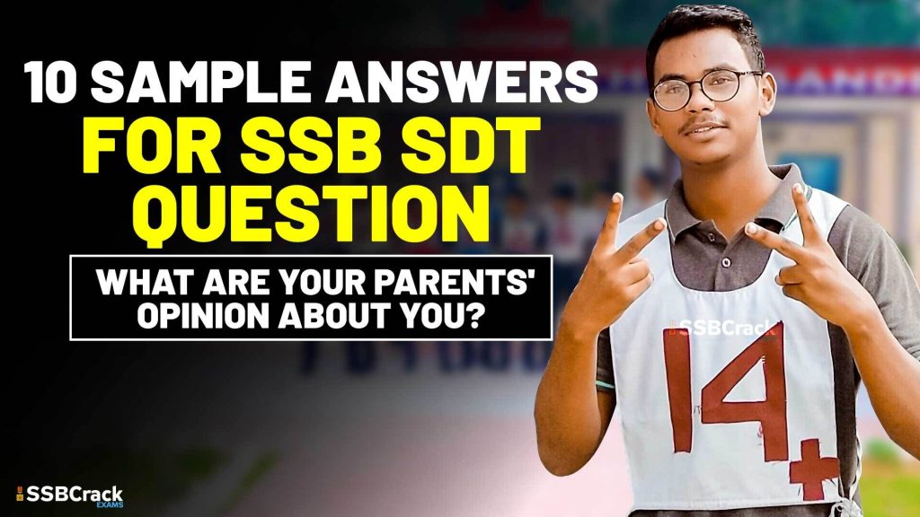 10 Sample Answers For SSB SDT Question "What Are Your Parents' Opinion ...