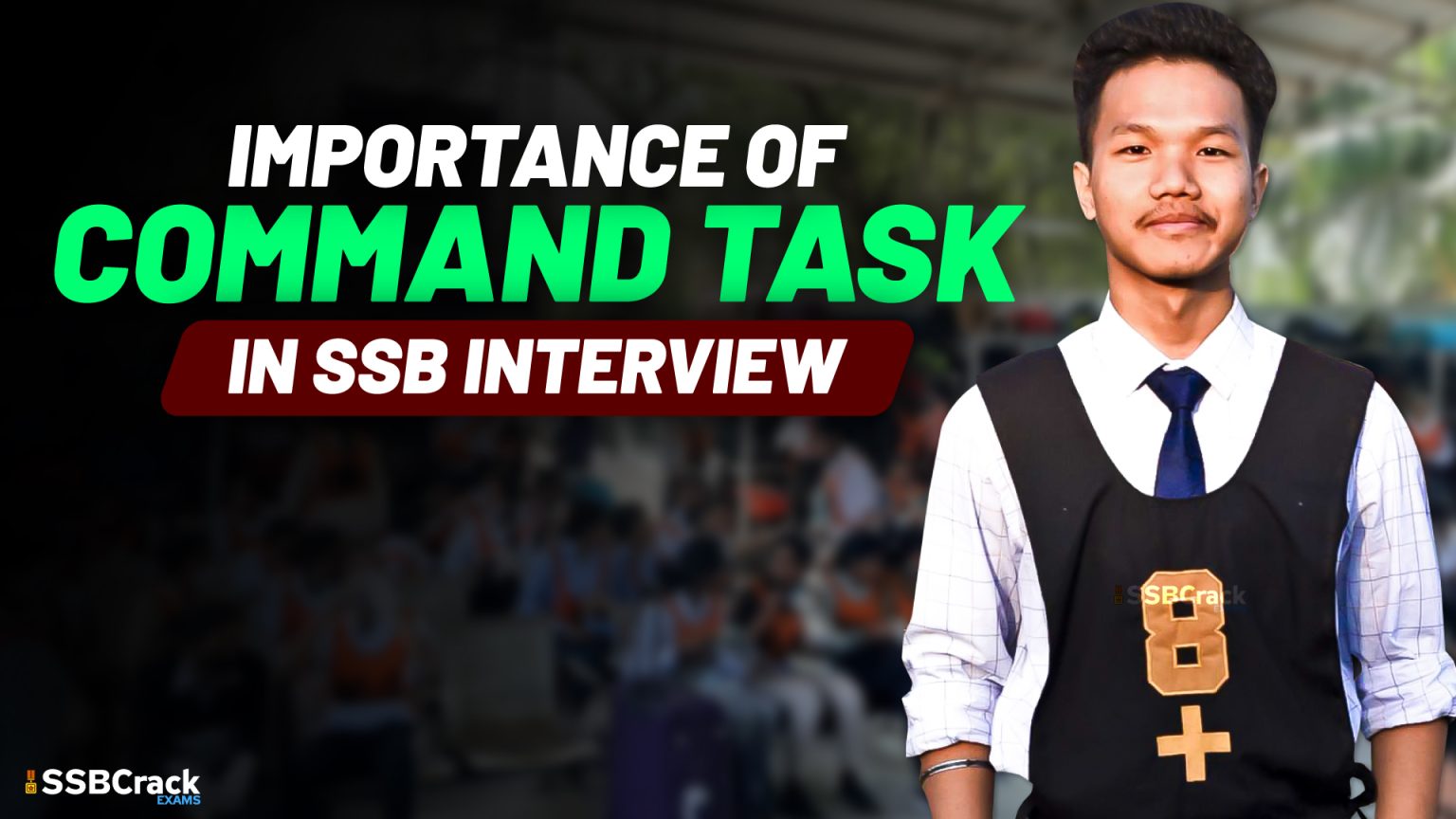 Importance of Command Task In SSB Interview