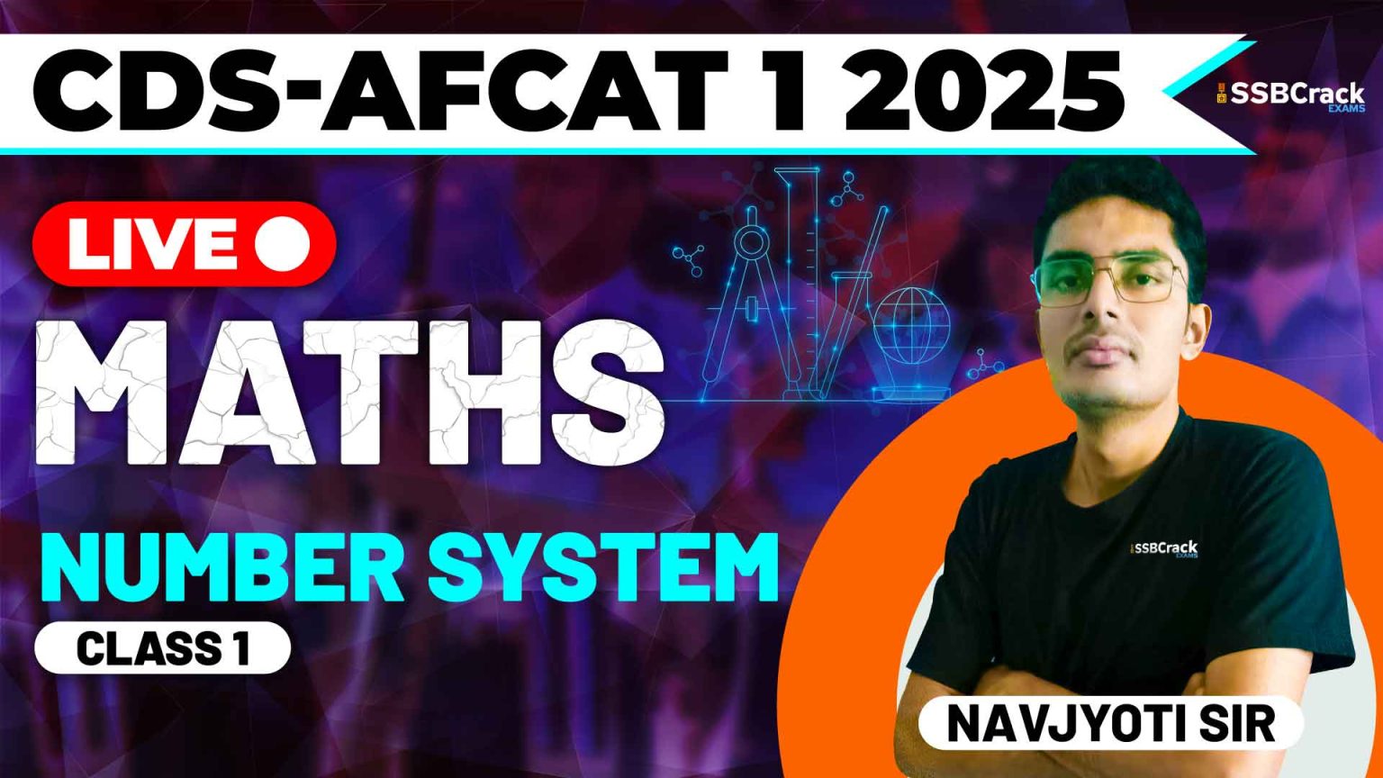 CDS & AFCAT 1 2025 Exam Maths Number System Class 1