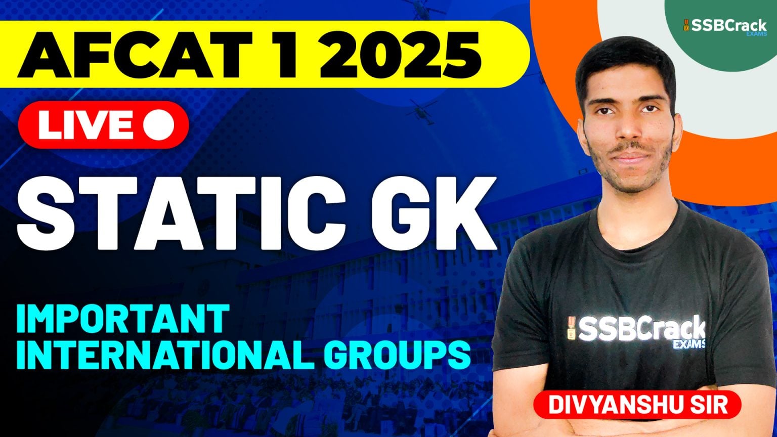 AFCAT 1 2025 Exam Static GK - Important International Groups
