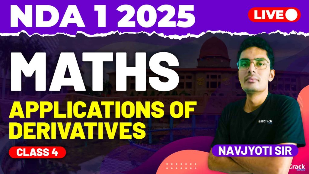 NDA 1 2025 Exam Maths Applications of Derivatives Class 4