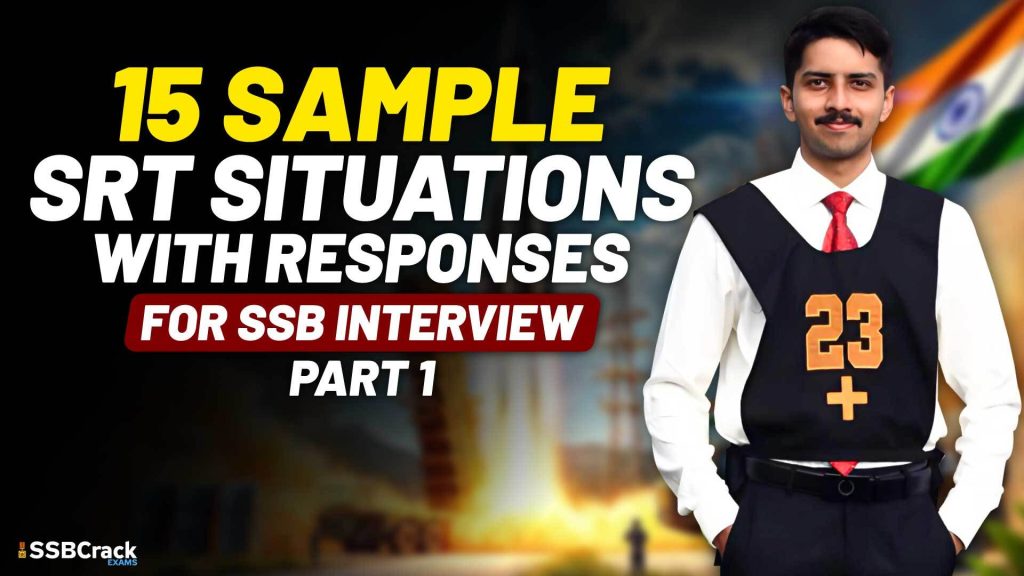 15 Sample SRT Situations With Responses For SSB Interview - Part 1