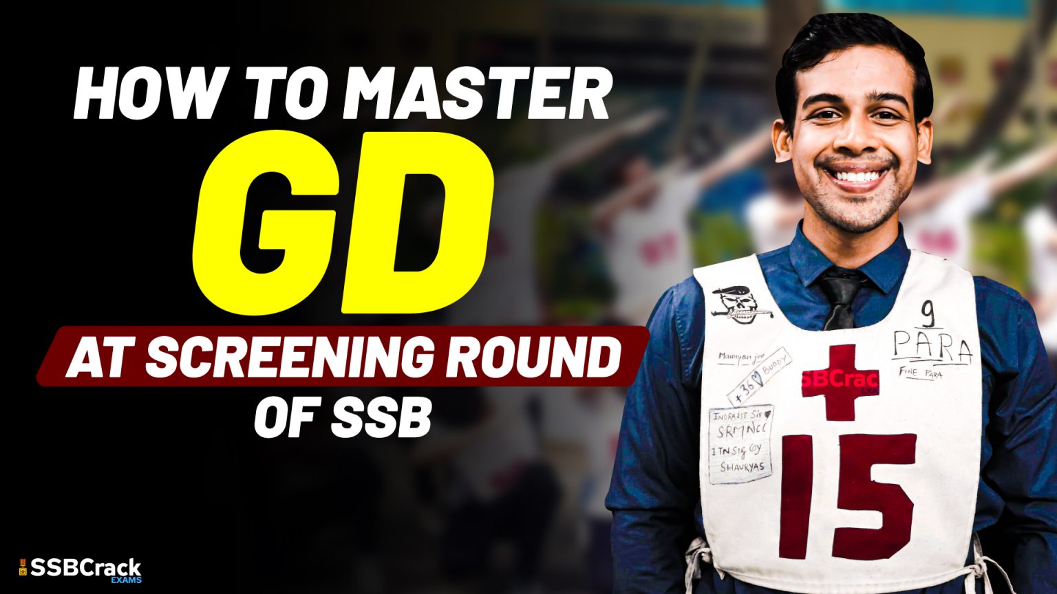 How To Master GD At Screening Round Of SSB