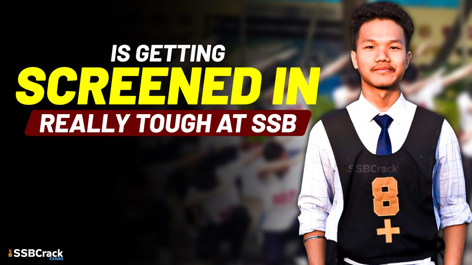 Is Getting Screened In Really Tough At SSB?