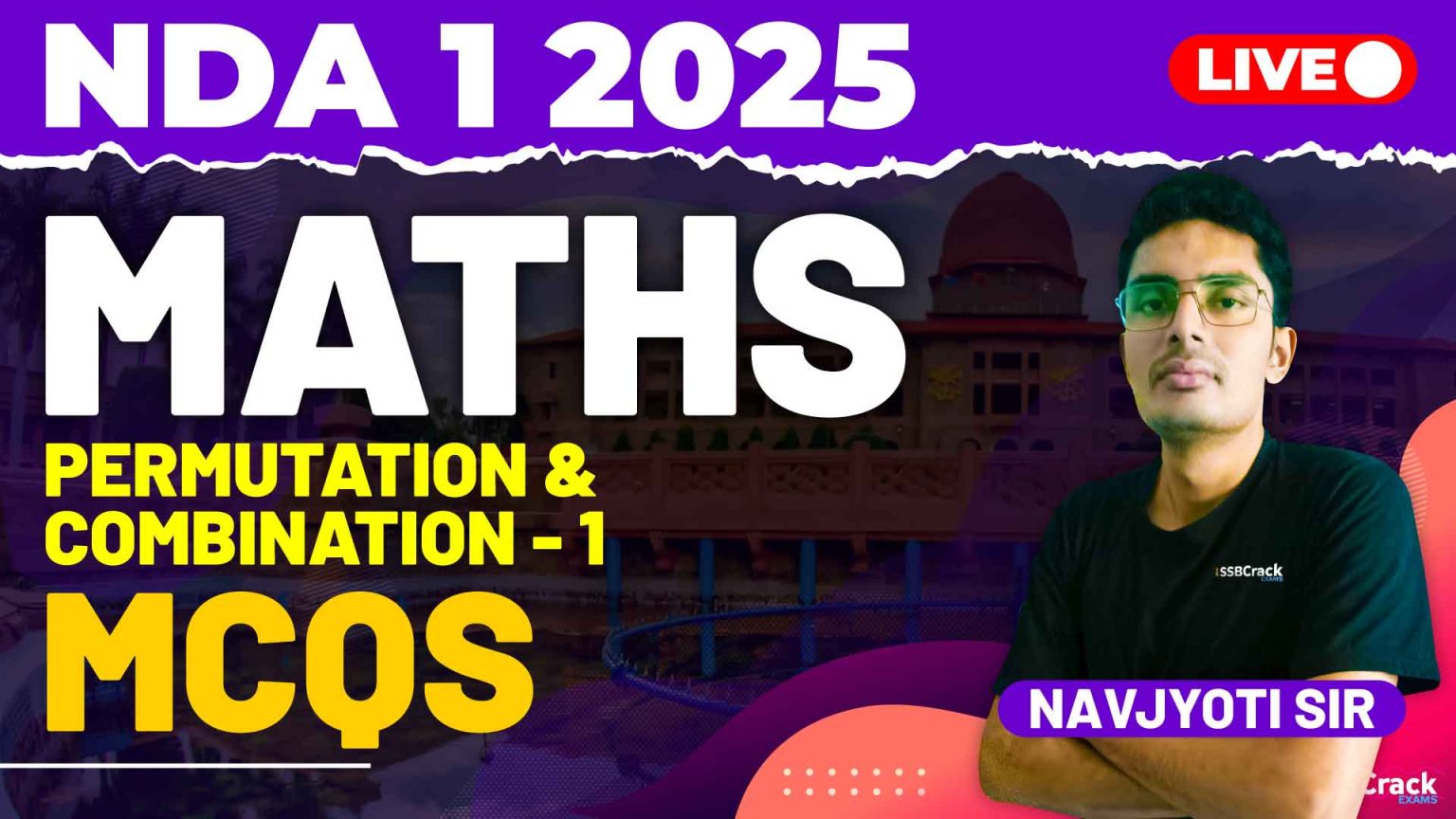 NDA 1 2025 Exam Maths Permutation & Combination MCQs Class 1