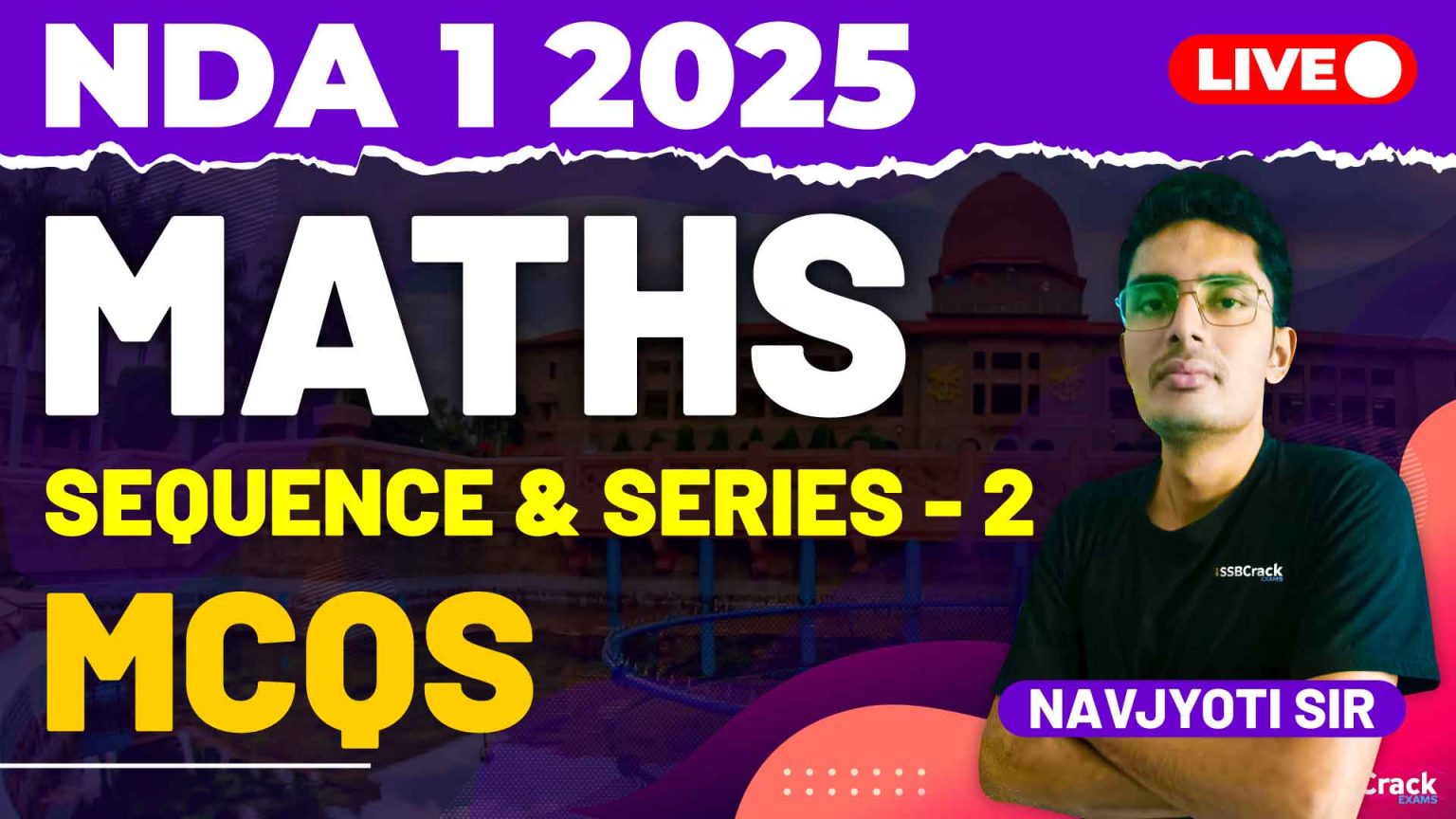 NDA 1 2025 Exam Maths Sequence & Series MCQs Class 2