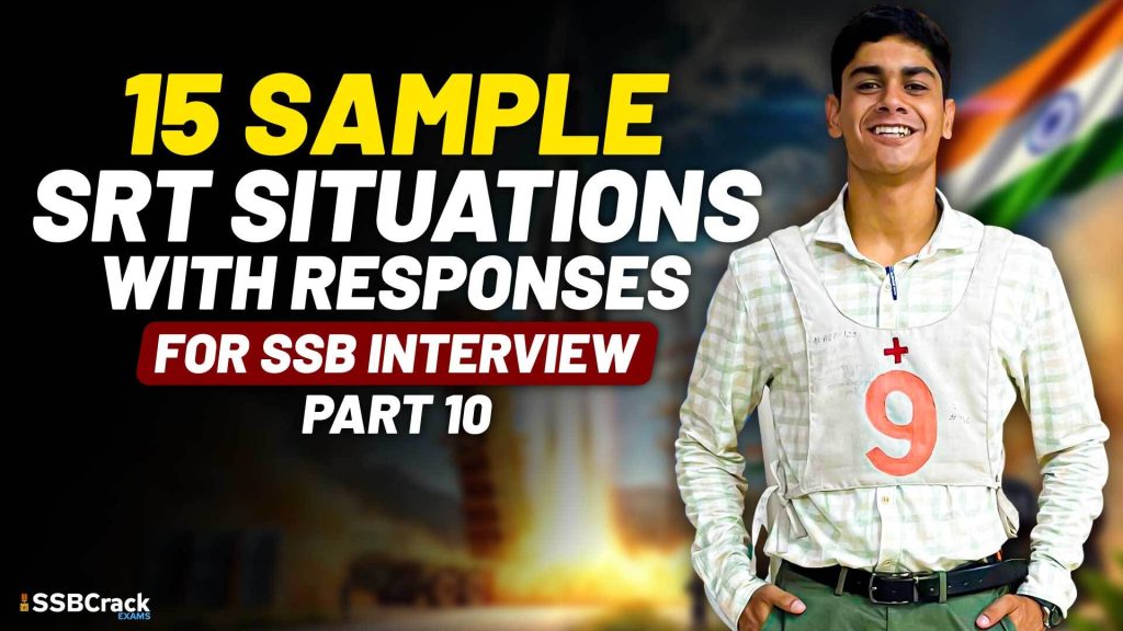 15 Sample SRT Situations With Responses For SSB Interview – Part 10