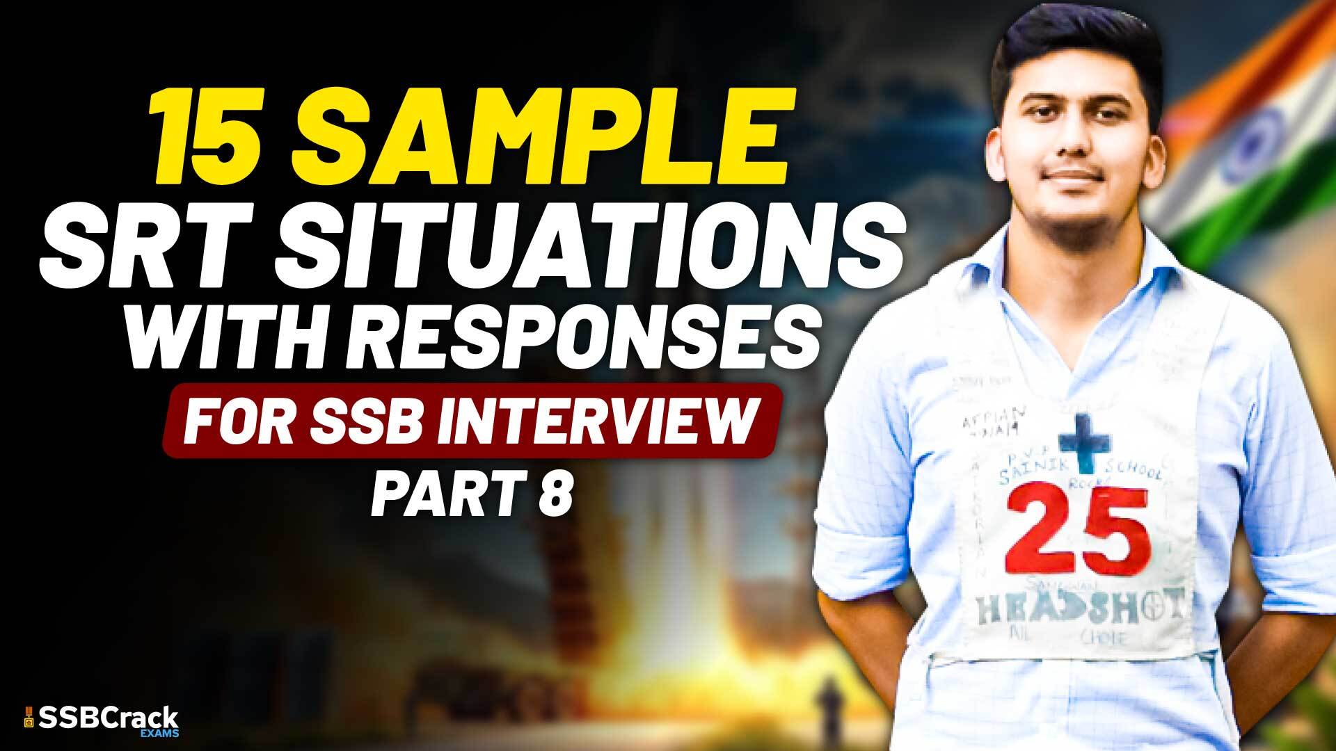 15 Sample SRT Situations With Responses For SSB Interview – Part 8