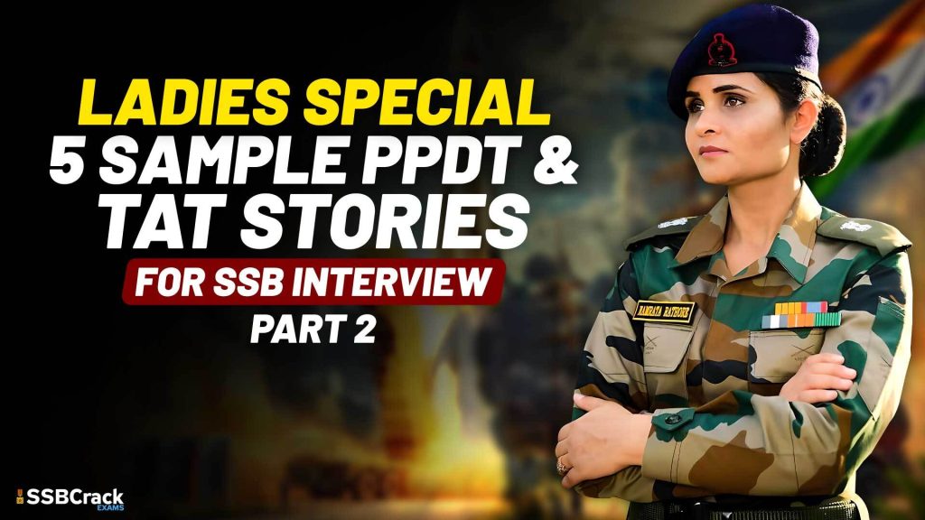 Ladies Special | 5 Sample PPDT & TAT Stories For SSB Interview | Part 2