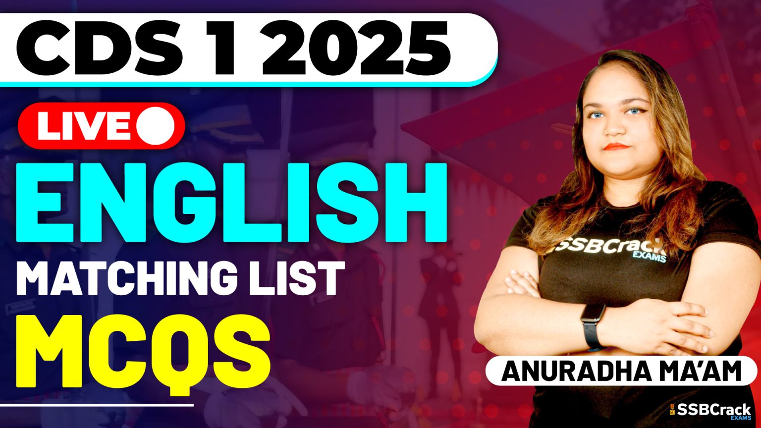 CDS 1 2025 Exam English Matching List MCQ Class