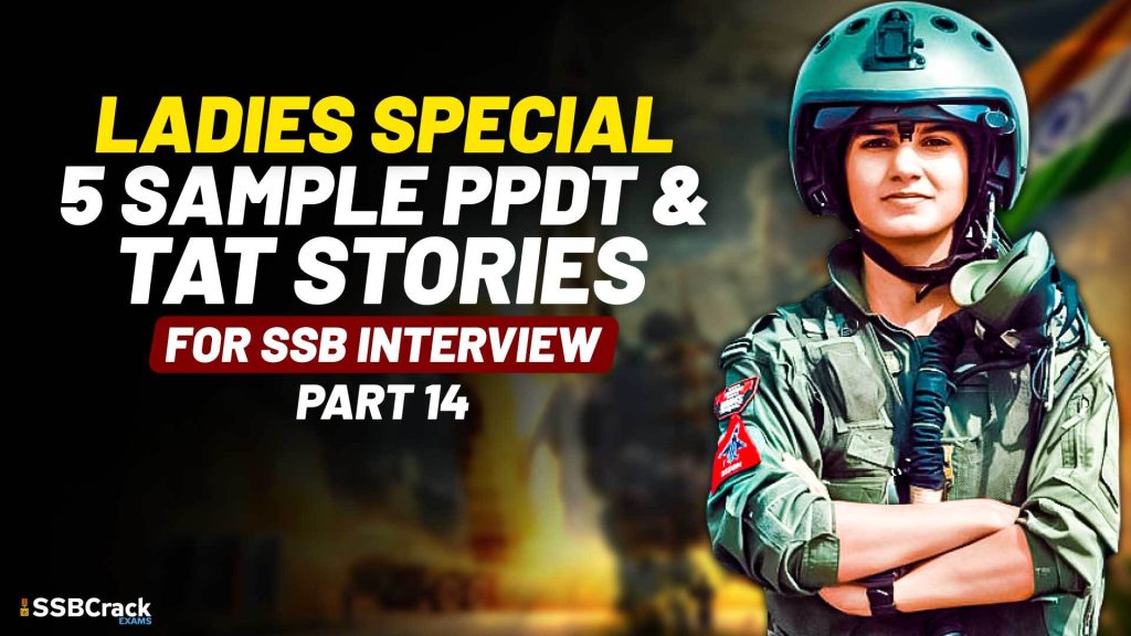 Ladies Special | 5 Sample PPDT & TAT Stories For SSB Interview | Part 14