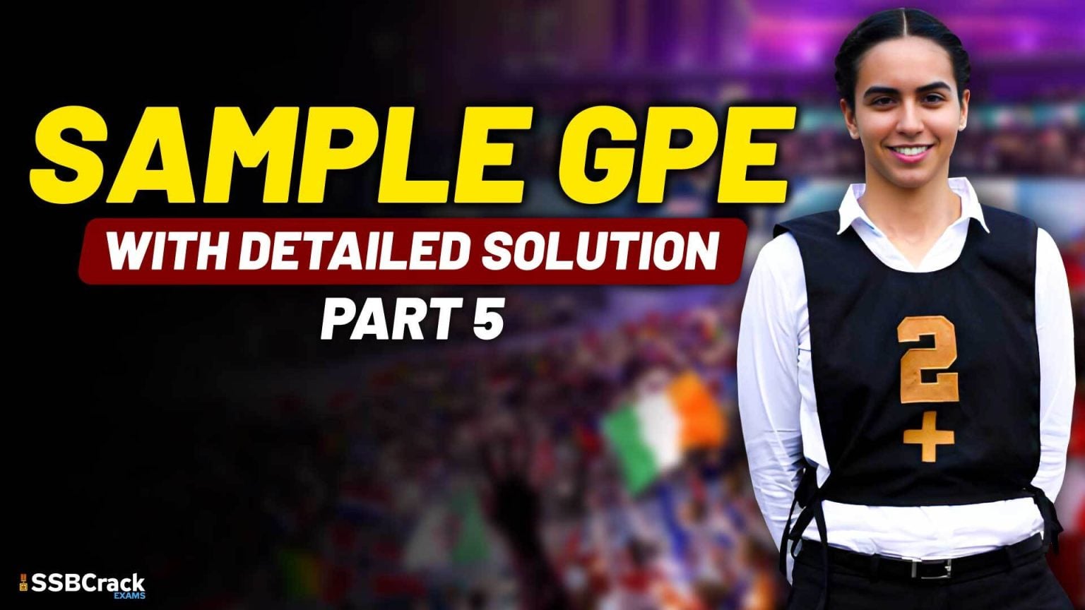 Sample GPE With Detailed Solution For SSB Interview | Part 5